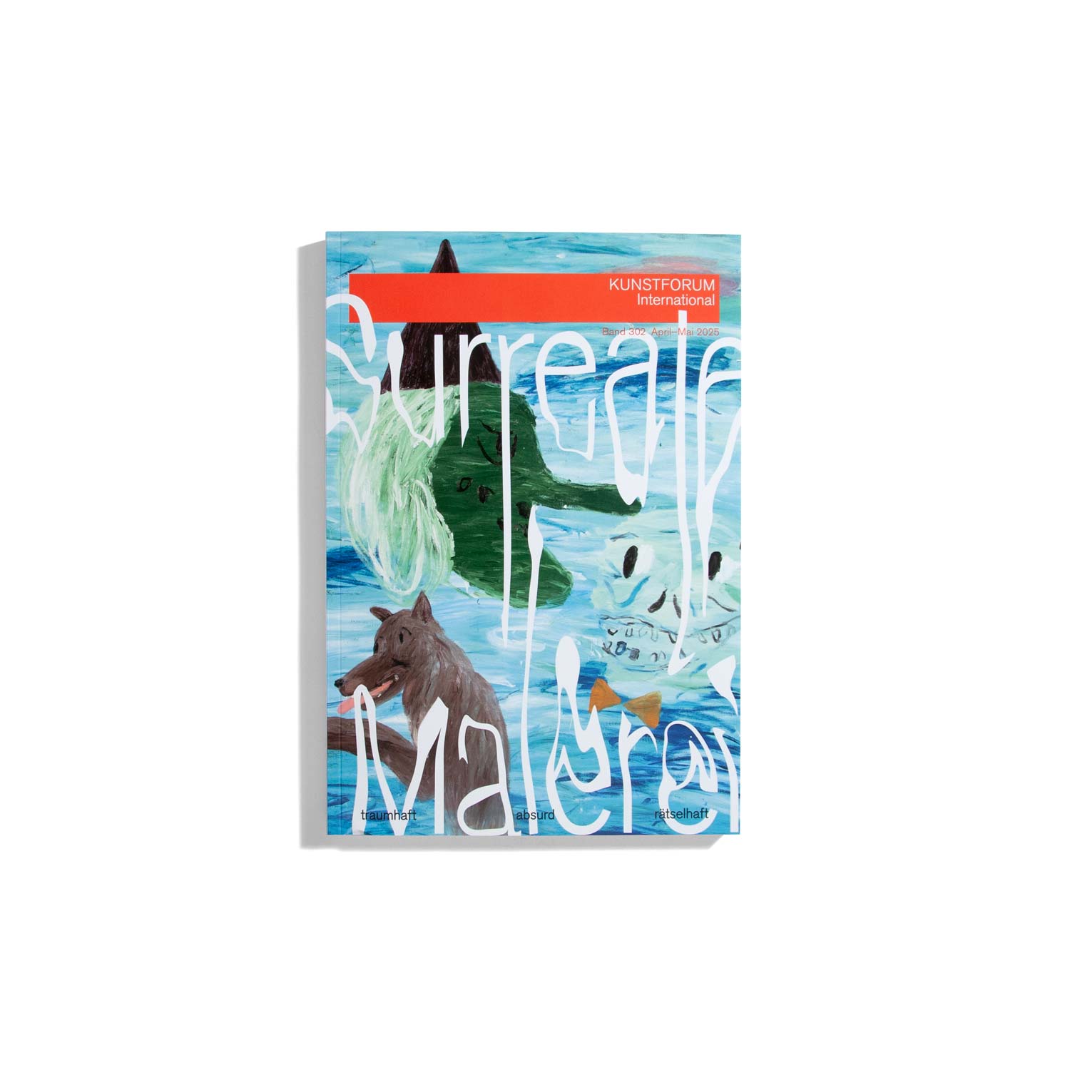 Kunstforum #302 2025 - Surreale Malerei – do you read me?!