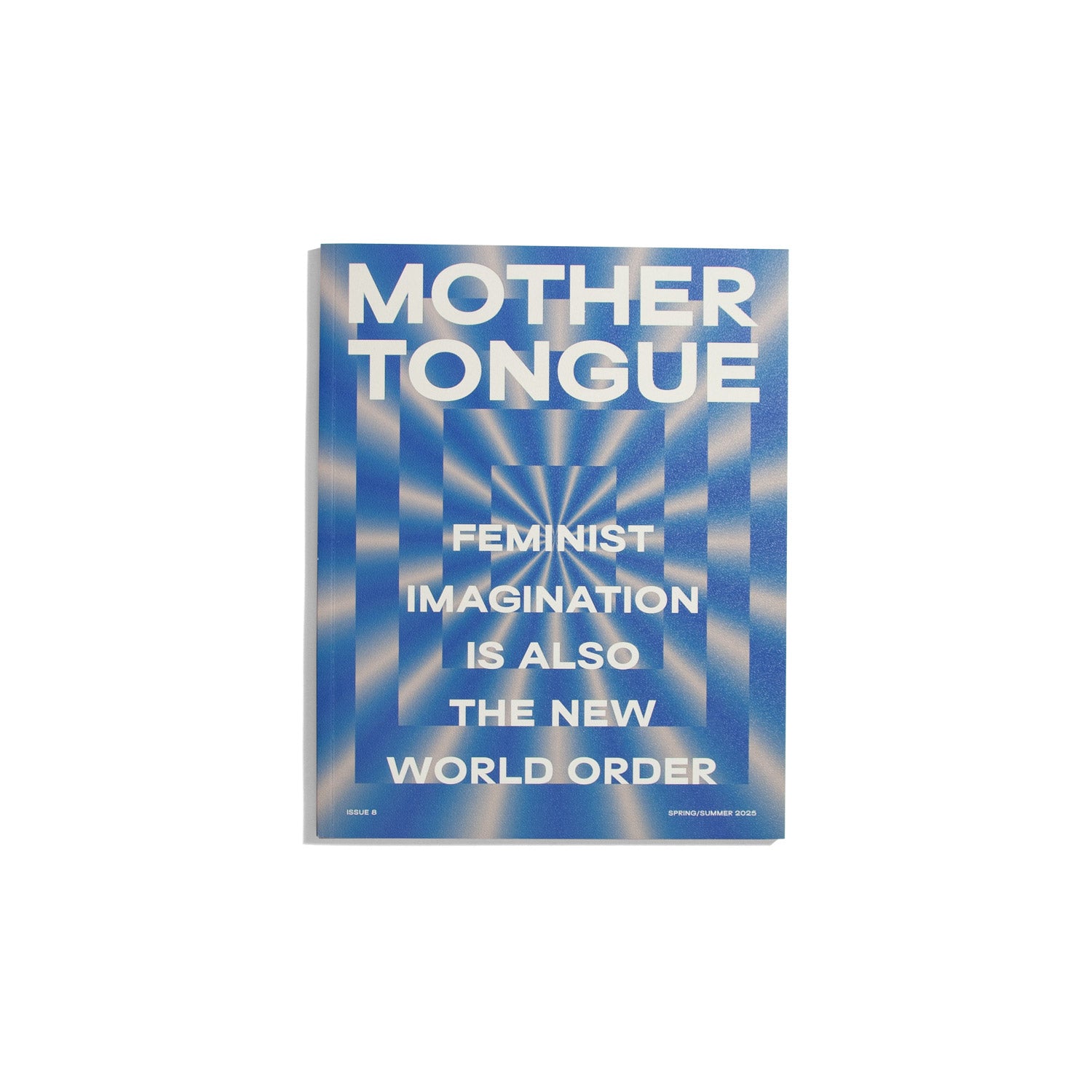 Mother Tongue #8 2025 – do you read me?!