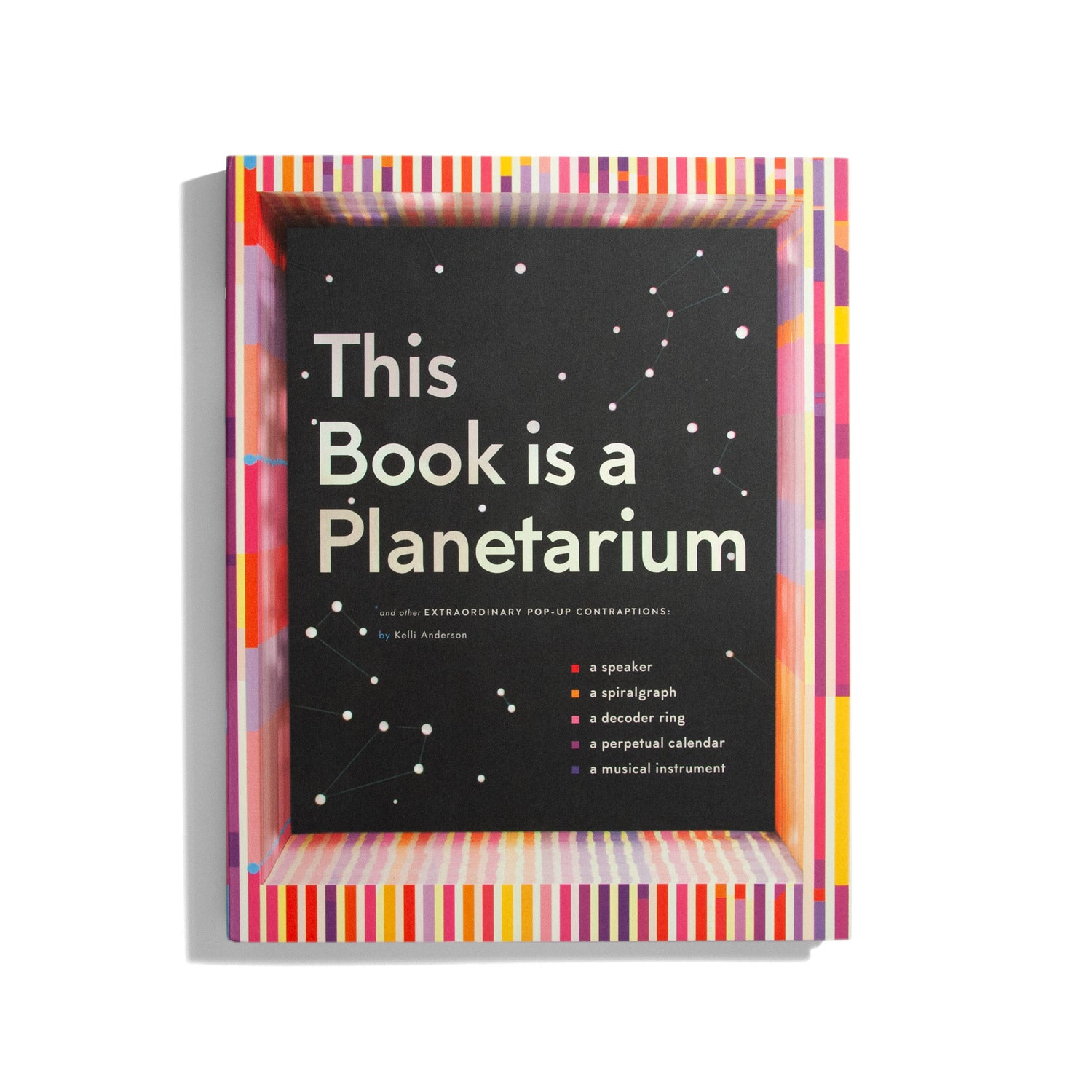 This Book is a Planetarium - Kelli Anderson – do you read me?!