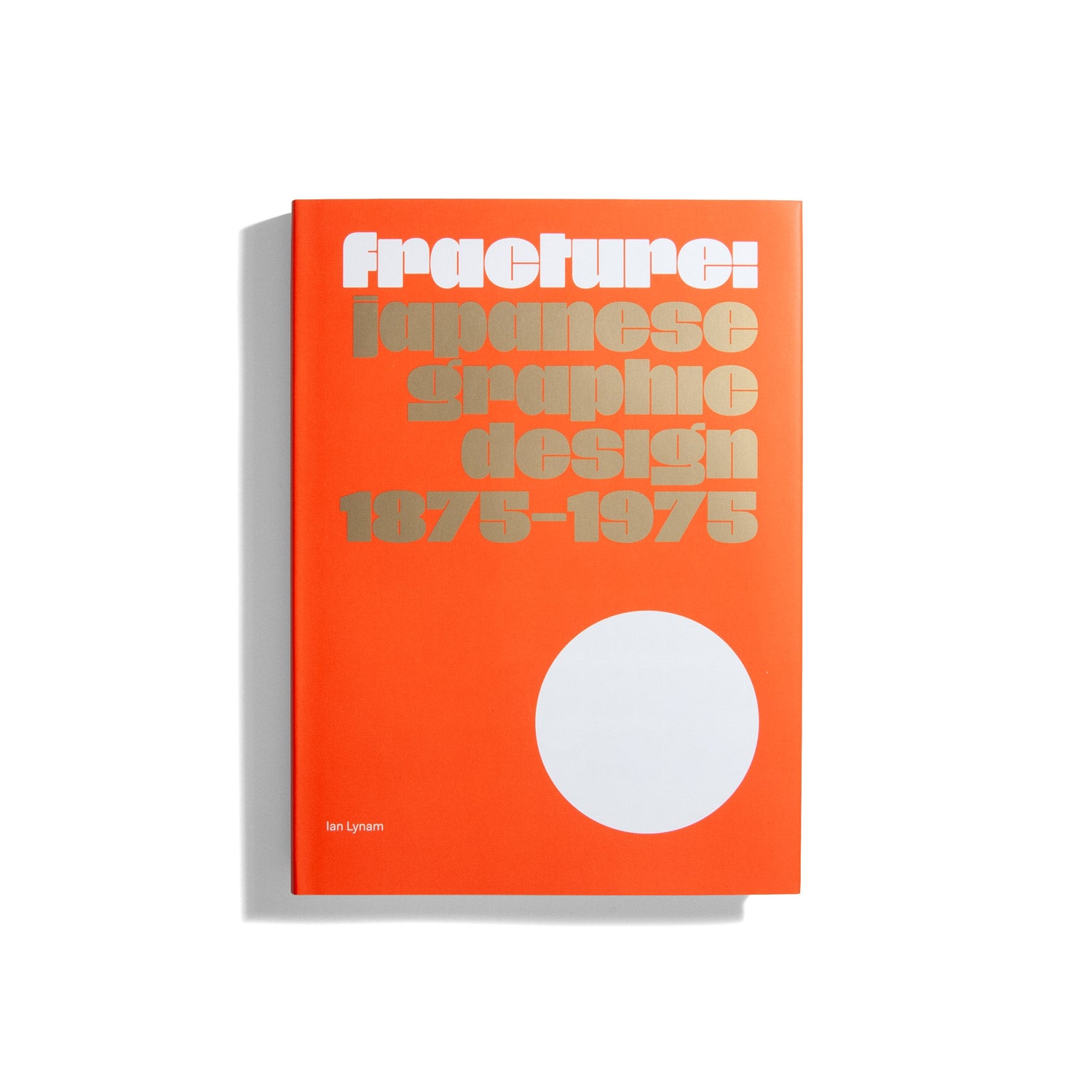 Fracture: Japanese Graphic Design 1875-1975 – do you read me?!