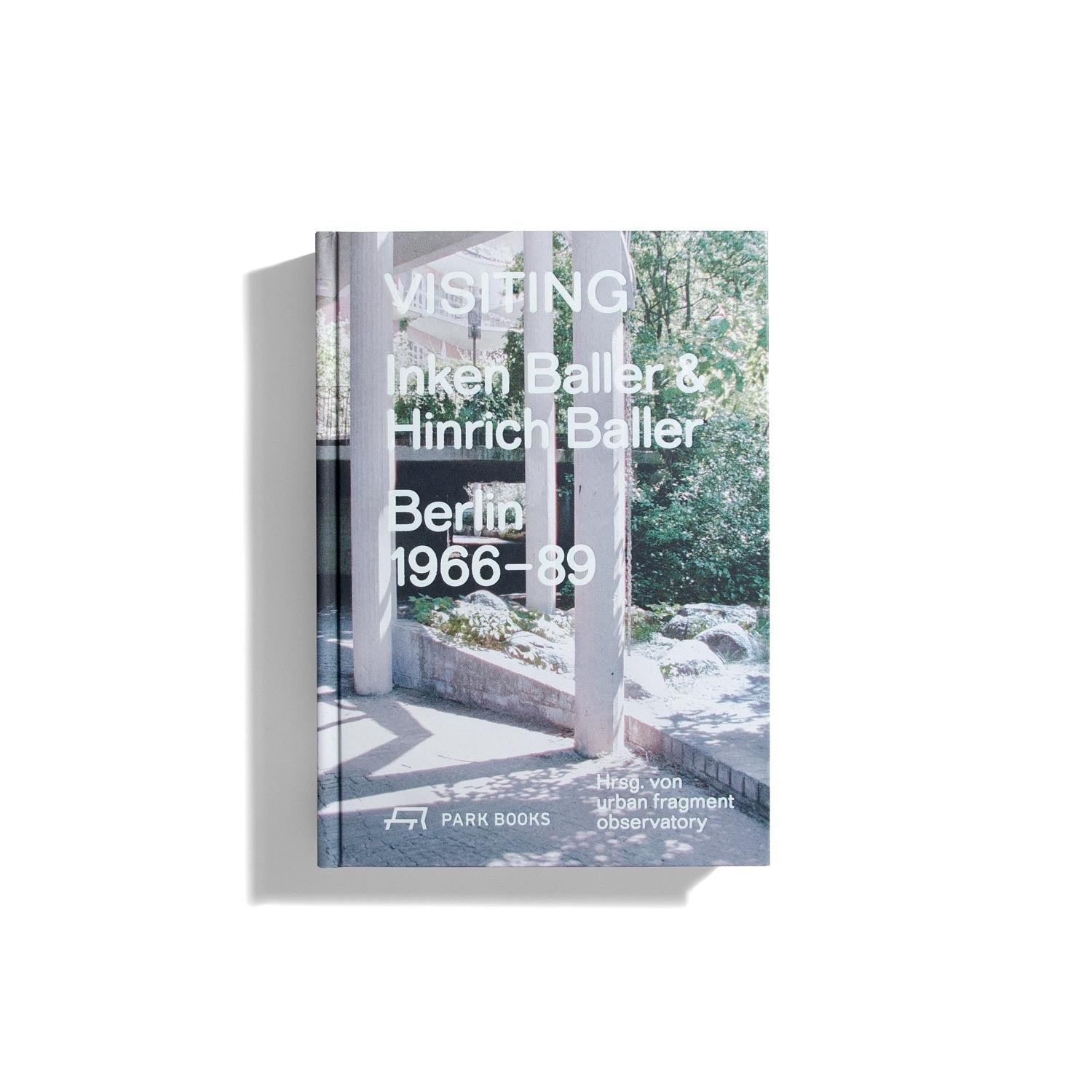 Visiting: Inken Baller & Hinrich Baller Berlin 1966-89 – do you read me?!