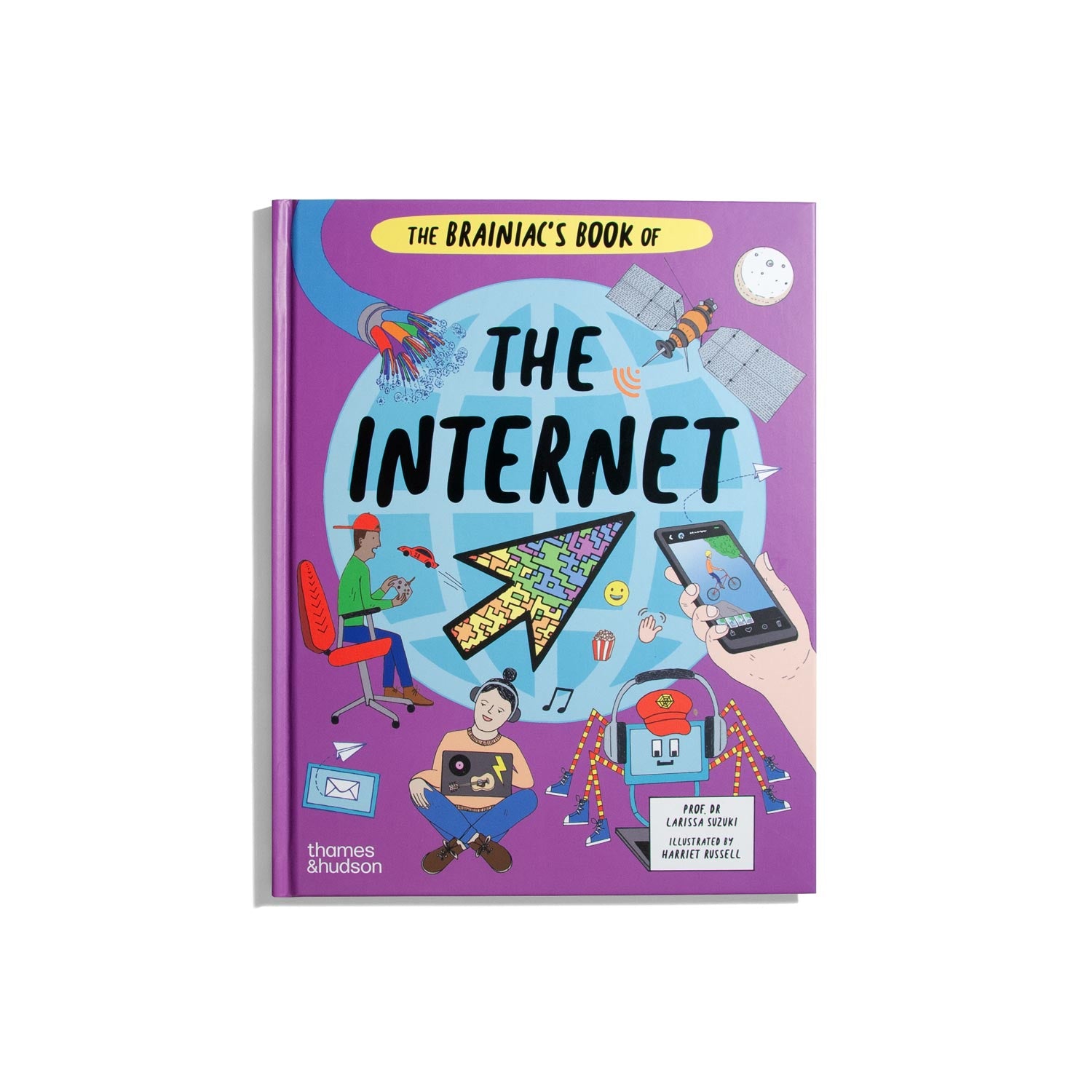 The Brainiac's Book of the Internet – do you read me?!