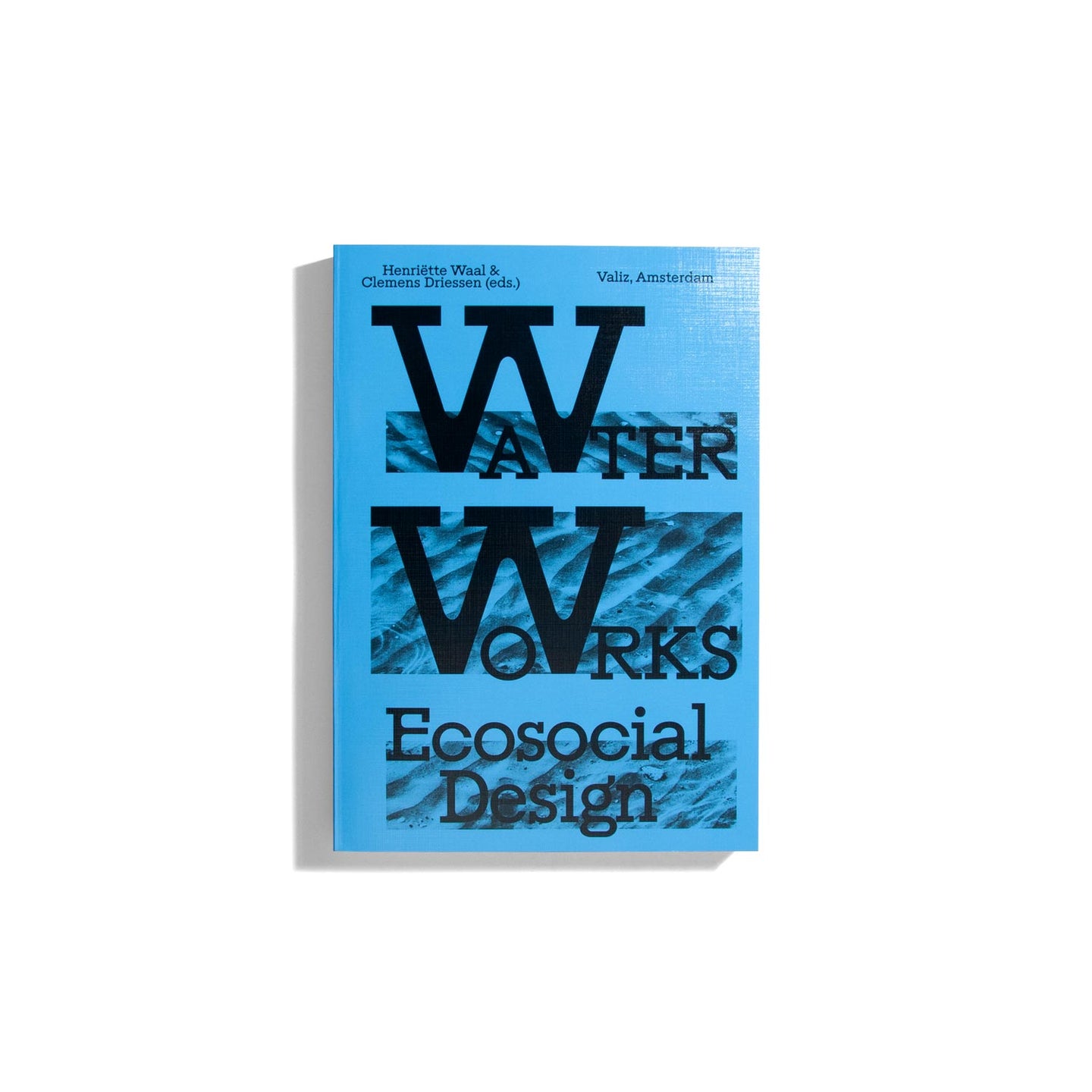 Water Works: Ecosocial Design – do you read me?!